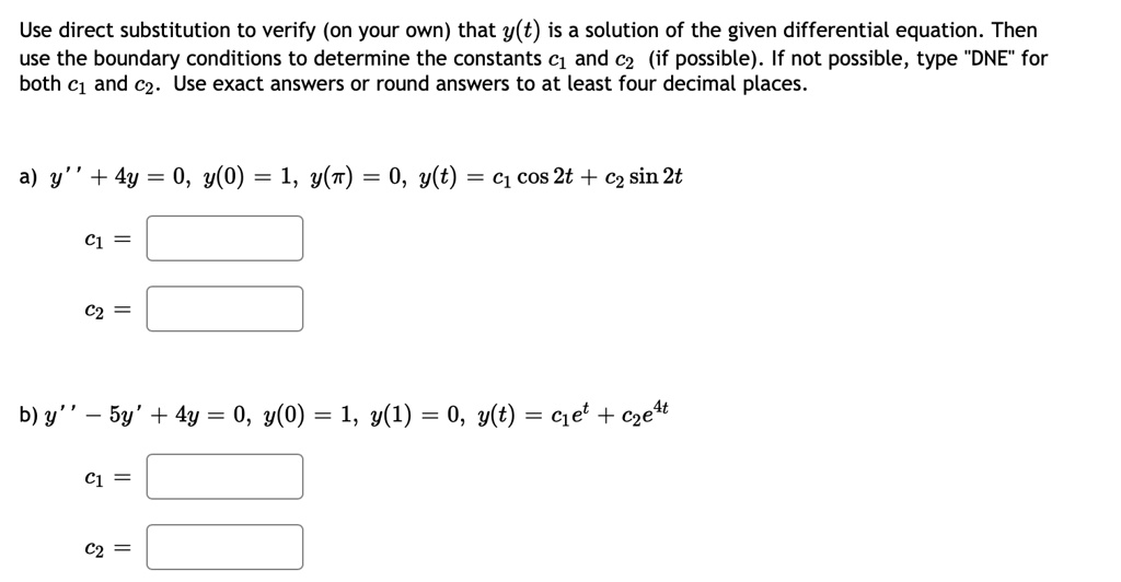 SOLVED: Use direct substitution to verify (on your own) that y(t) is a ...