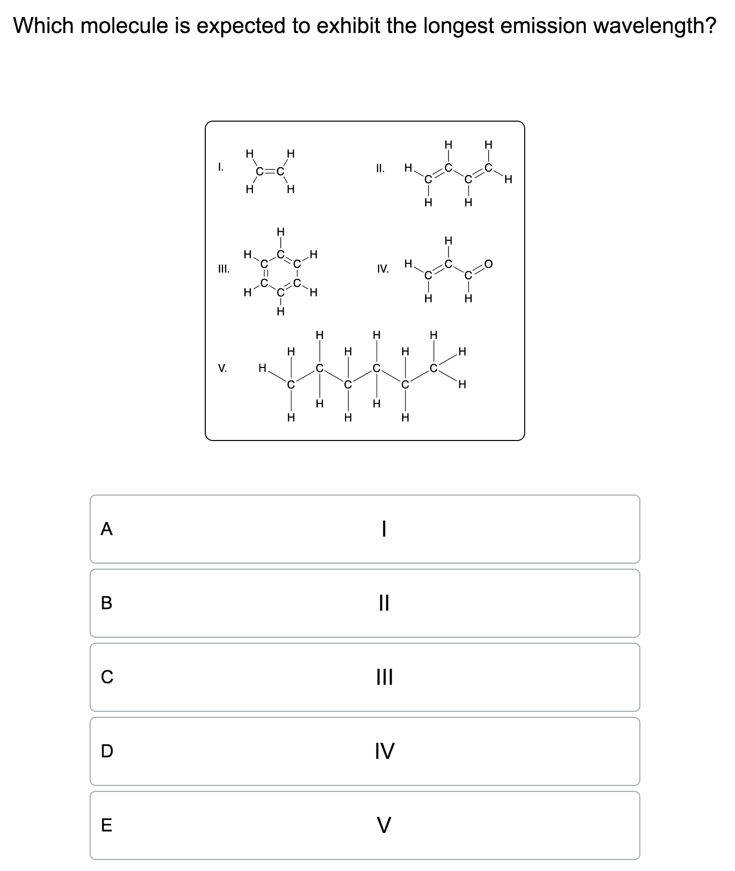 Which molecule is expected to exhibit the longest emission wavelength ...