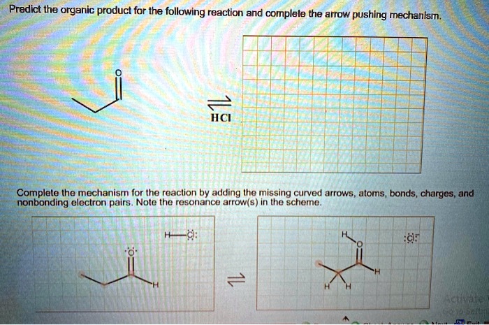 SOLVED: Predict the organic product far the following reaction and ... SOLVED: Predict the organic product far the following reaction and ...