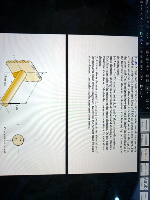 SOLVED: 25mm diameter following steps. stress element from neglecting ...