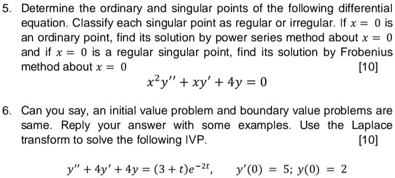 SOLVED: 5. Determine the ordinary and singular points of the following differential equation ...