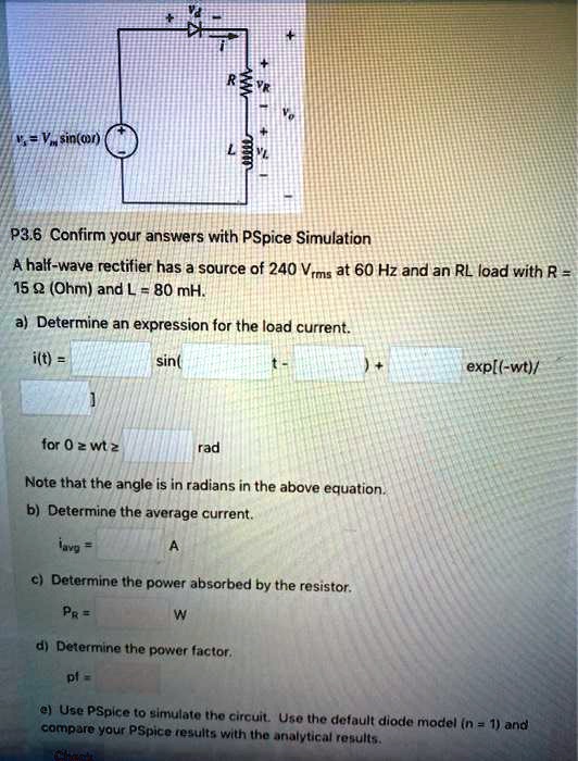 vvsinon p36 confirm your answers with pspice simulation a half wave rectifier has a source of ...