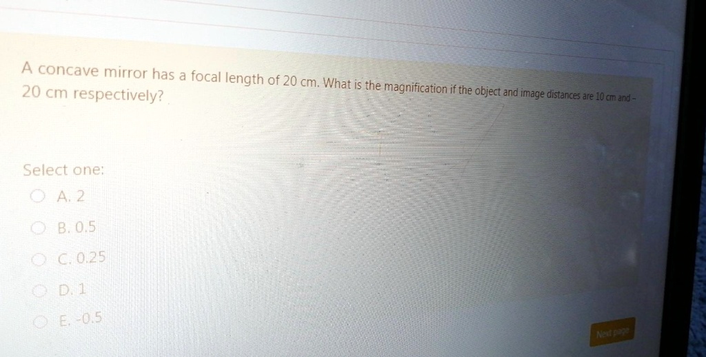 SOLVED: A concave mirror has a focal length of 20 20 cm respectively ...