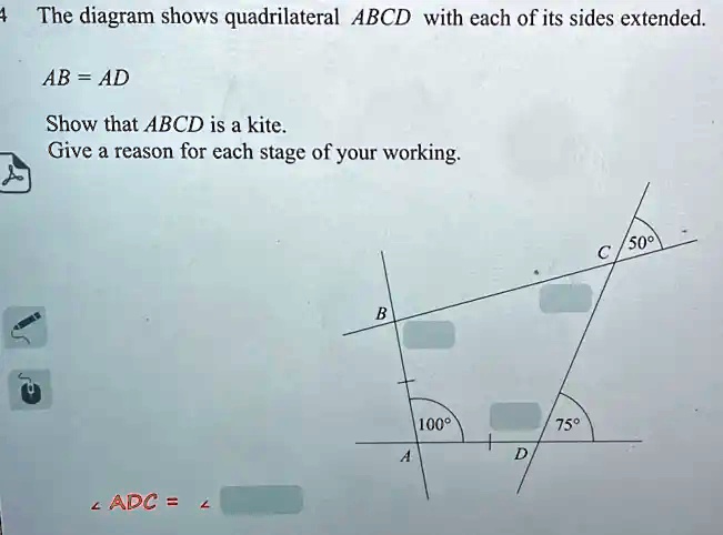 SOLVED: The diagram shows quadrilateral ABCD with each of its sides extended. AB = AD Show that ...