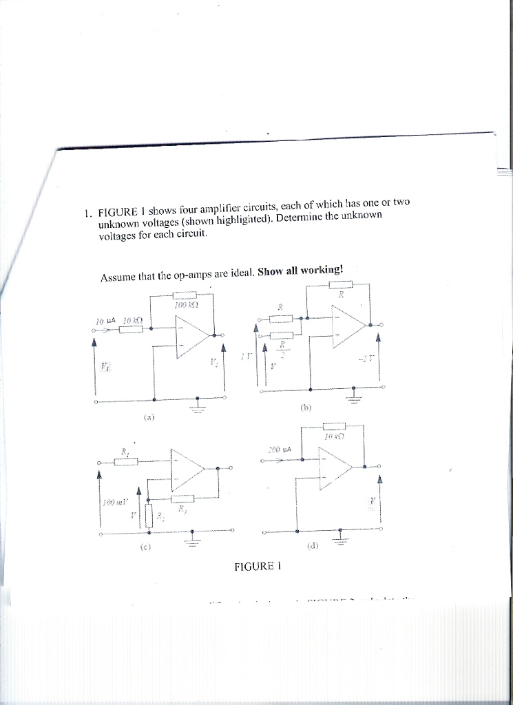 SOLVED: Assume that the op-amps are ideal. Show all working! 1. FIGURE I shows four amplifier ...