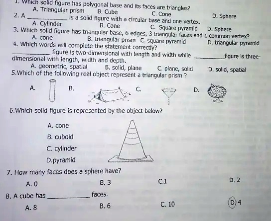 Solved 1 Which Solid Figure Has A Polygonal Base And Its Faces Are Triangular Prisms 2 A 