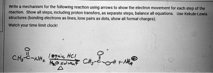SOLVED: Write mechanism for the following reaction using arrows to show ...