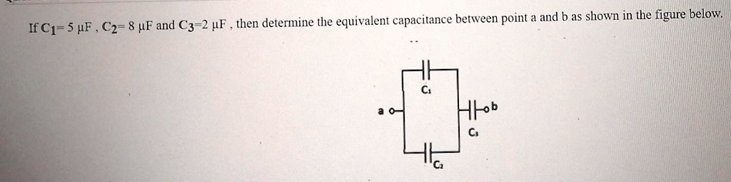 point and b as shown in the figure below if c15 pf c2 8 hf and c3 2 qf ...