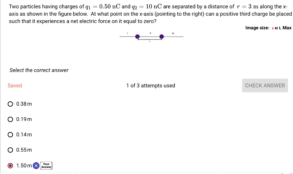 two particles having charges of q1 050 nc and 92 10 nc are separated by a distance of 3 m along ...
