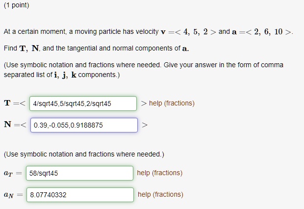 SOLVED: point) At a certain moment moving particle has velocity F anda ...
