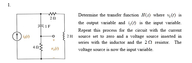 1. Determine the transfer function H(s) where vo(t) is the output ...