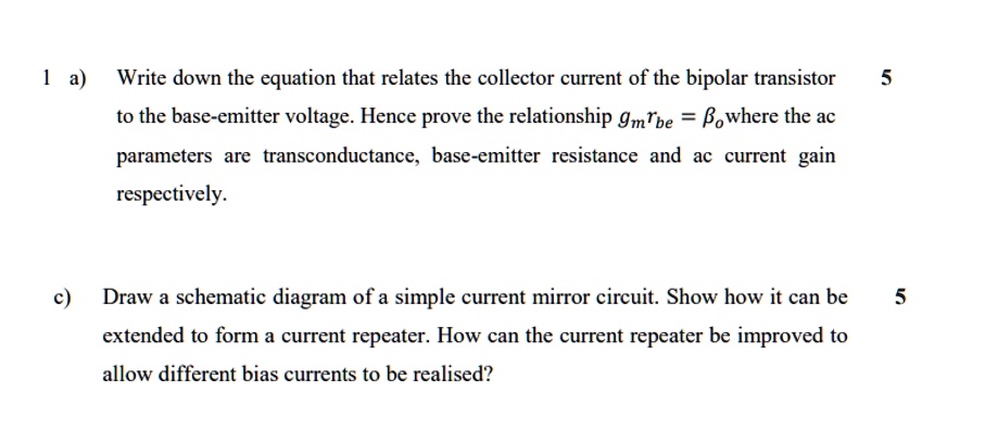 1 a) Write down the equation that relates the collector current of the ...