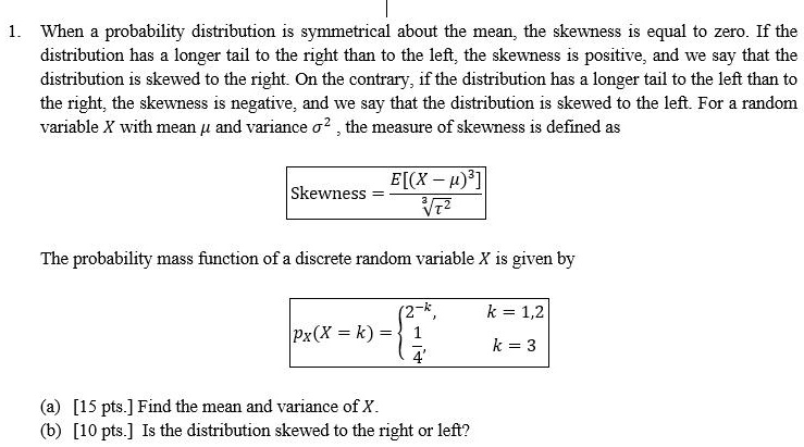 SOLVED: When the probability distribution is symmetrical about the mean ...