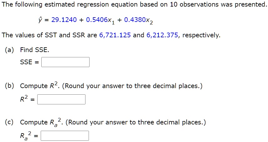 the following estimated regression equation based on 10 observations ...