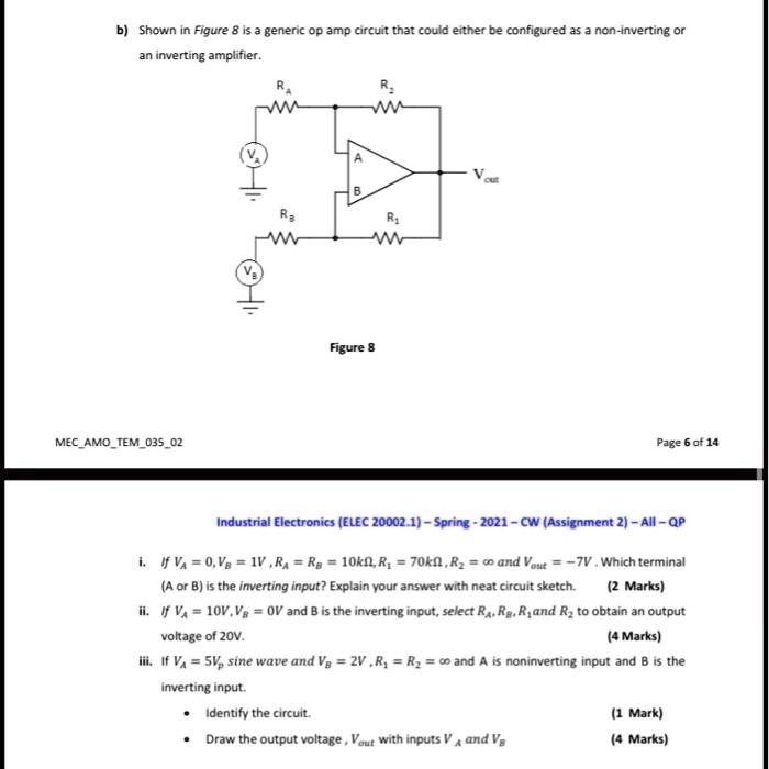 SOLVED: b) Shown in Figure 8 is a generic op amp circuit that could either be configured as a ...