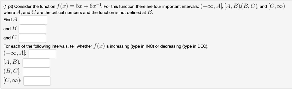 SOLVED: Consider the function f(x) = 51 + 6x. For this function, there are four important ...