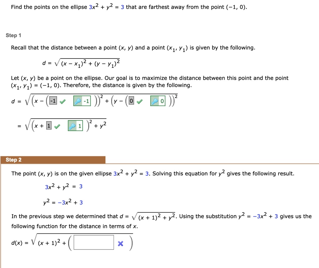 Solved Find The Points On The Ellipse 3x2 Y2 3 That Are Farthest Away From The Point 1 0