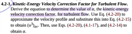 4.2-1. Kinetic-Energy Velocity Correction Factor for Turbulent Flow ...