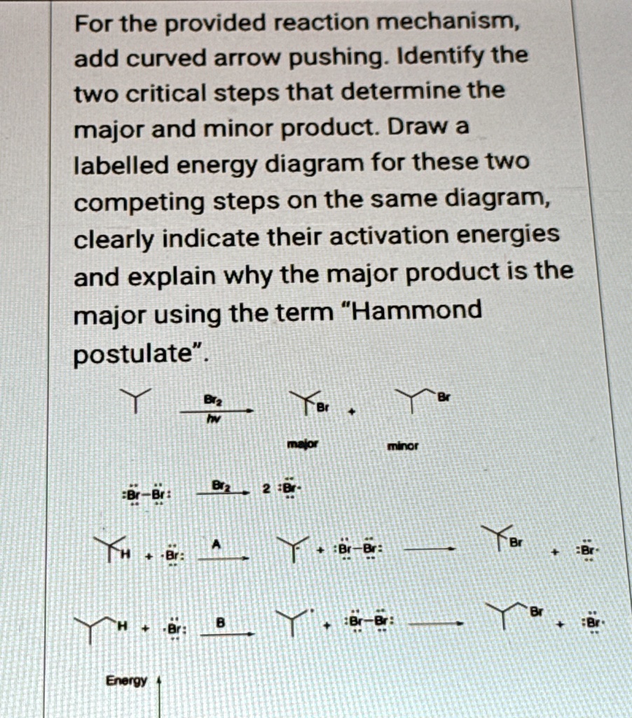 for the provided reaction mechanism add curved arrow pushing identify ...