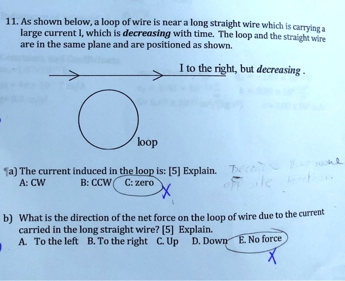 11as shown belowa loop of wire is near a long straight wire which is ...