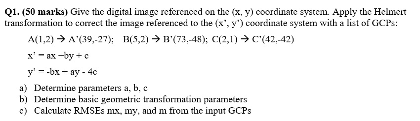 SOLVED: Q1. (50 marks) Given the digital image referenced on the (x, y ...