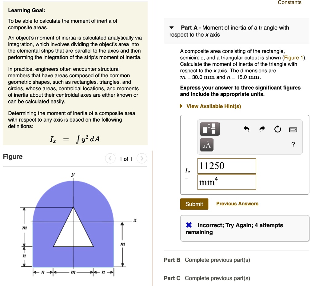 SOLVED: Learning Goal: To be able to calculate the moment of inertia of composite areas. Part A ...