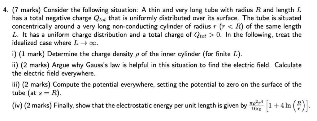 SOLVED: Texts: 4. (7 marks) Consider the following situation: A thin and very long tube with ...