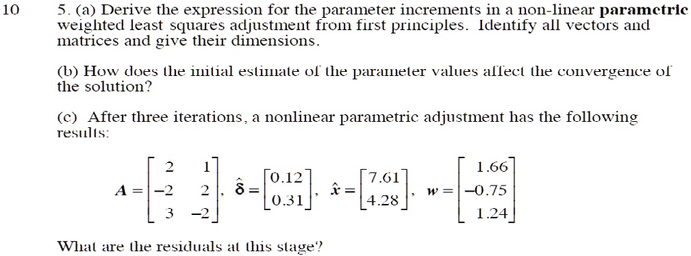 Solved 5 A Derive The Expression For The Parameter Increments In A