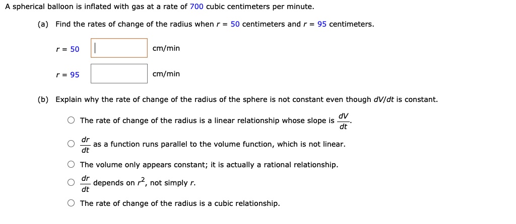 SOLVED: A spherical balloon is inflated with gas at rate of 700 cubic ...