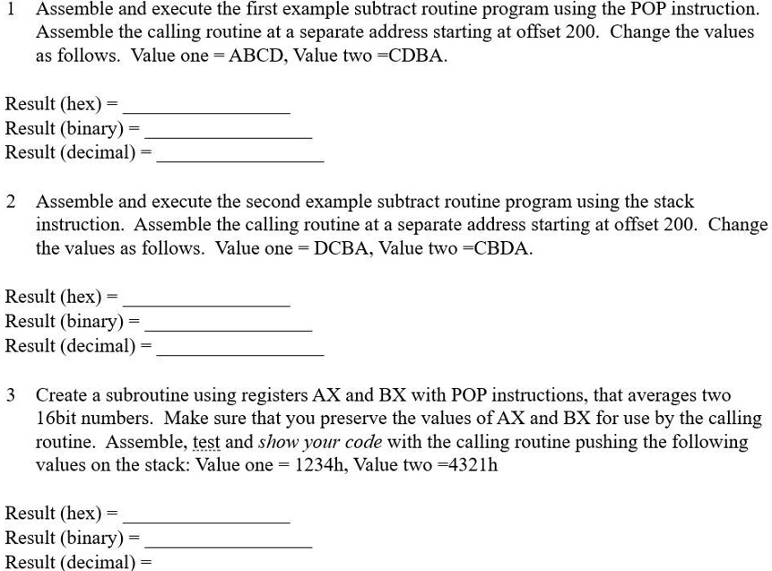 SOLVED: Text 1: Assemble and execute the first example subtract routine ... SOLVED: Text 1: Assemble and execute the first example subtract routine ...