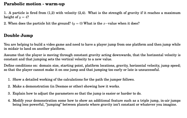 SOLVED: Parabolic motion warm-up A particle is fired from (1,2) with ...