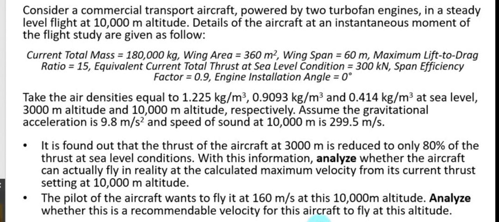 Consider a commercial transport aircraft, powered by two...