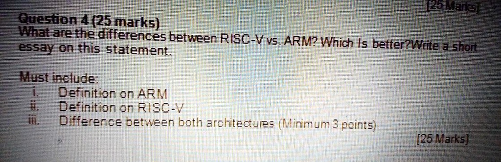 SOLVED: Question 4 (25 marks): What are the differences between RISC-V ...