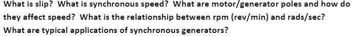 What is slip? What is synchronous speed? What are motor/generator poles ...