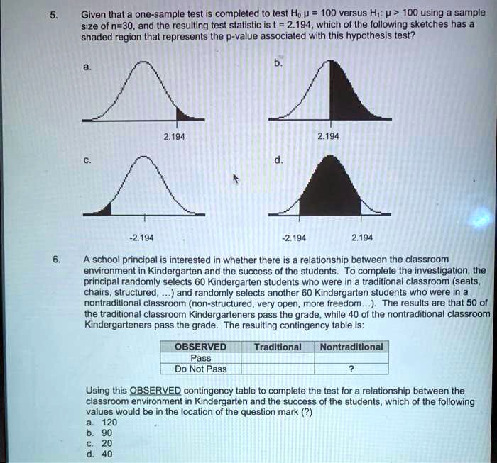 SOLVED: Given that a one-sample test is completed t0 test Ho pJ = 100 ...