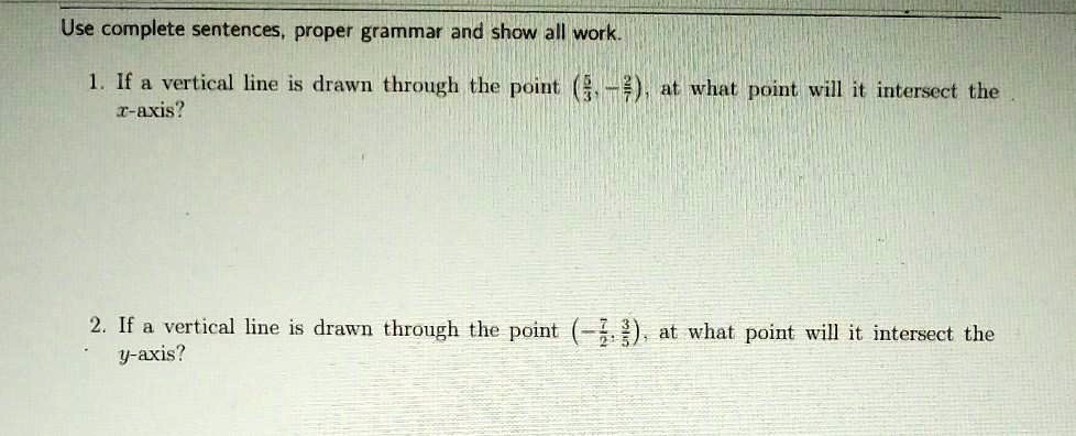 SOLVED: Use complete sentences proper grammar ad show all work_ If a ...