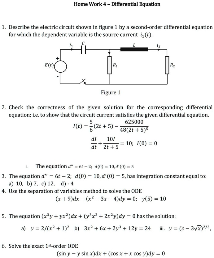 SOLVED:Home Work 4 Differential Equation 1. Describe the electric ...