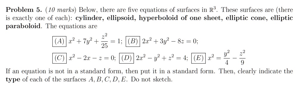SOLVED: Problem 5. (10 marks) Below there are five equations of ...