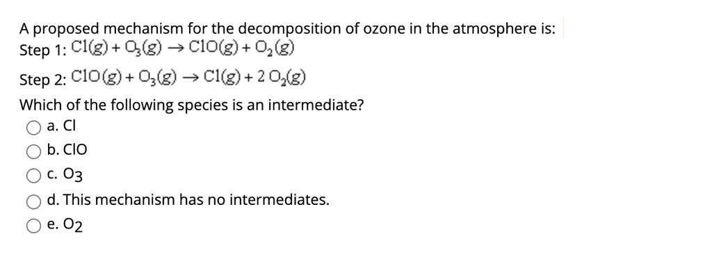 proposed mechanism for the decomposition of ozone in the atmosphere is ...