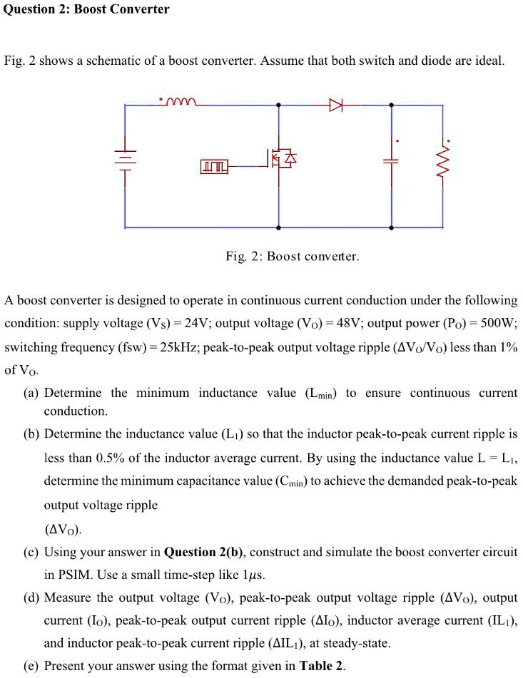SOLVED: Table 2: Boost Converter Parameters Specification Supply voltage (VS): 380V Output ...