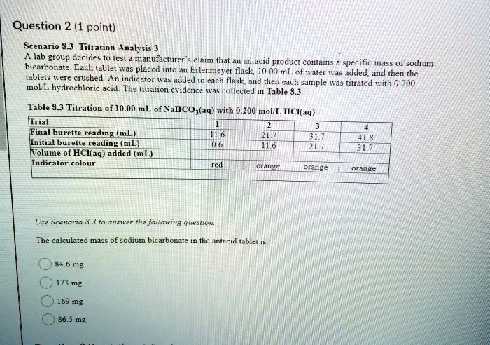 question 2 1 point scenario 833 titration analysis a lab group dccides ...