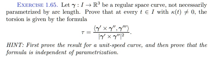 exercise 165 let i r3 be a regular space curve not necessarily parametrized by arc length prove ...