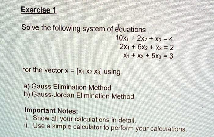 Exercise 1 Solve the following system of equations 10x1 2x2 + X3 = 4 ...
