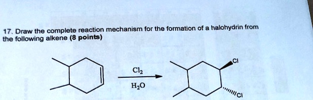 SOLVED: 17. Draw the complete reaction mechanism for the formation of ...