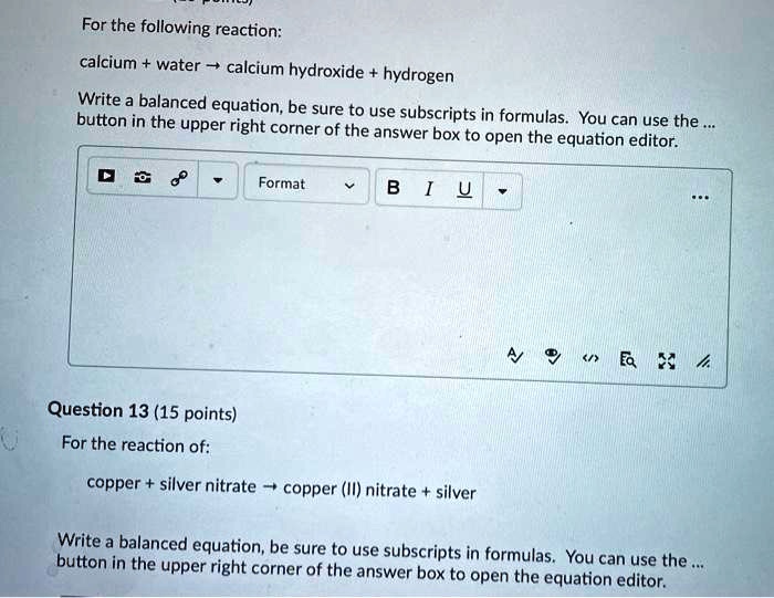SOLVED: For the following reaction: calcium water calcium hydroxide ...