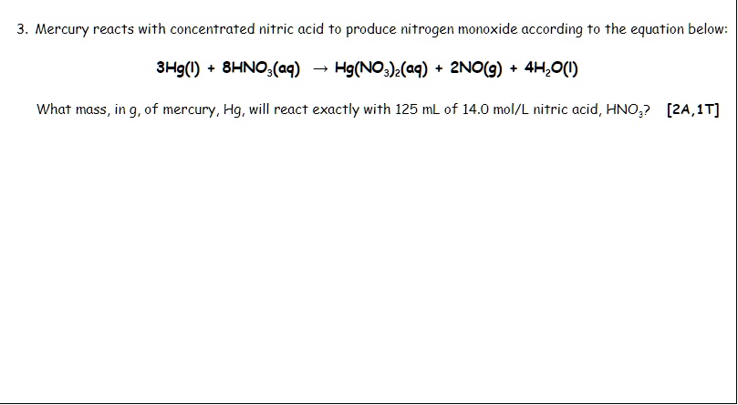 SOLVED: Mercury reacts with concentrated nitric acid to produce ...