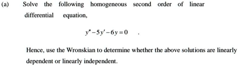 SOLVED: Solve the following homogeneous second-order linear ...