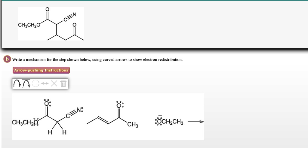 SOLVED: CH;CHzO Write mechanism for the step shown below; using curved ...