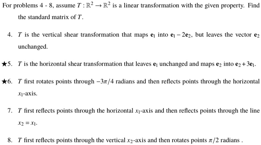 SOLVED: For problems 4 8, assume T : R2 4 R? is linear transformation ...