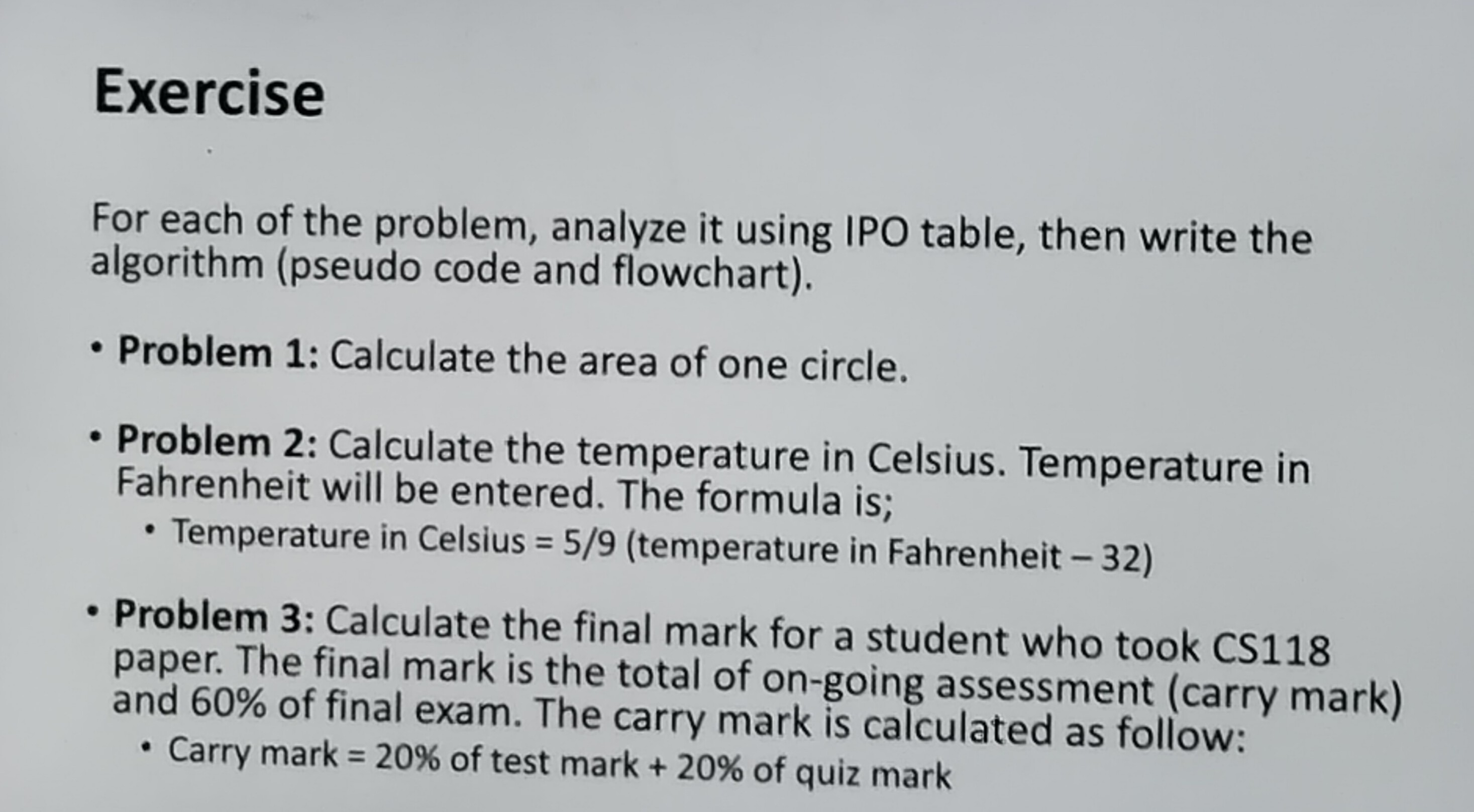 Solved Exercise For Each Of The Problem Analyze It Using Ipo Table Then Write The Algorithm